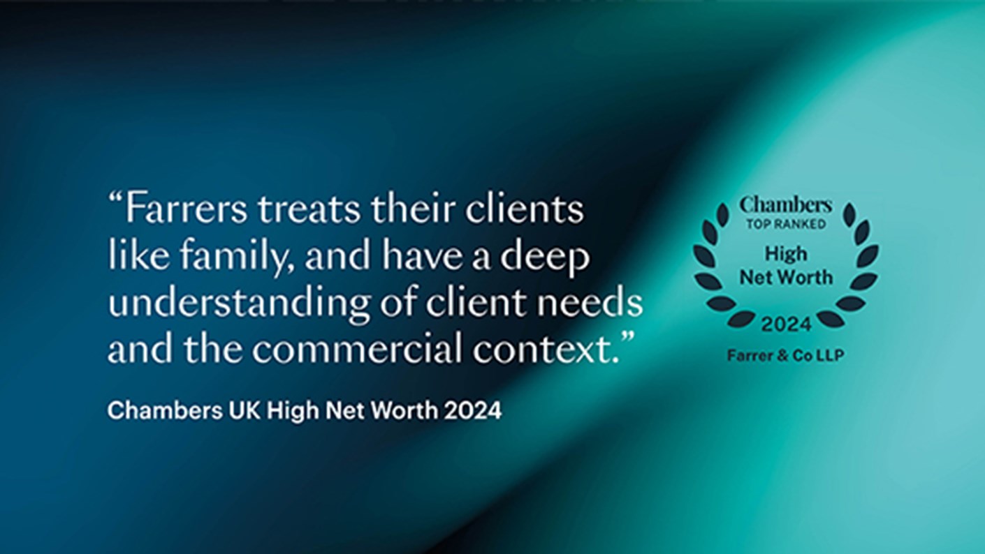 Farrer & Co once again recognised in Chambers High Net Worth Guide